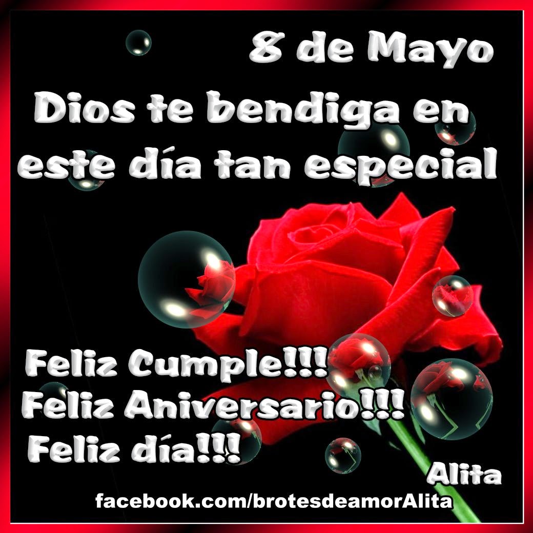 Brotes de Amor: 8 de Mayo