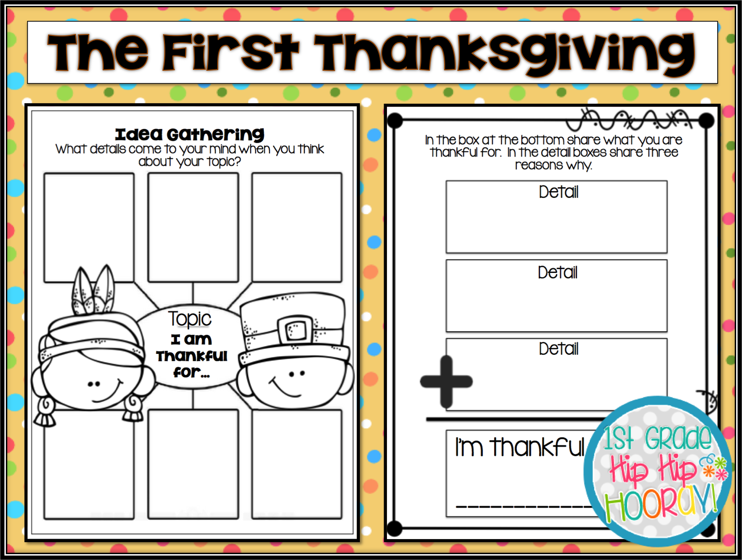 1st Grade Hip Hip Hooray!: The First Thanksgiving...An educational ...