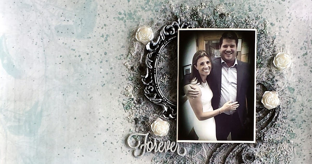 Mixed Media Memories: "Forever" - Monochromatic Mixed Media Layout