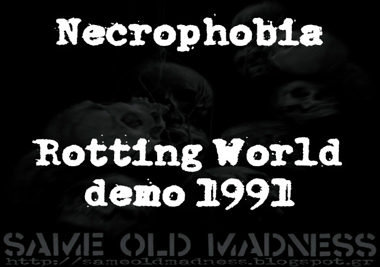 Same Old Madness: Necrophobia - Rotting World demo 1991