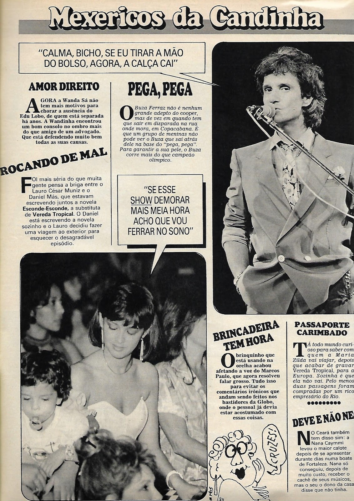 TUDO ISSO É TV: MEXERICOS DA CANDINHA