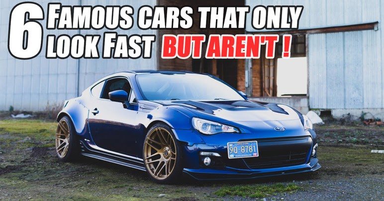 6 Famous Cars that only look Fast but...?? - Moto Cars Team