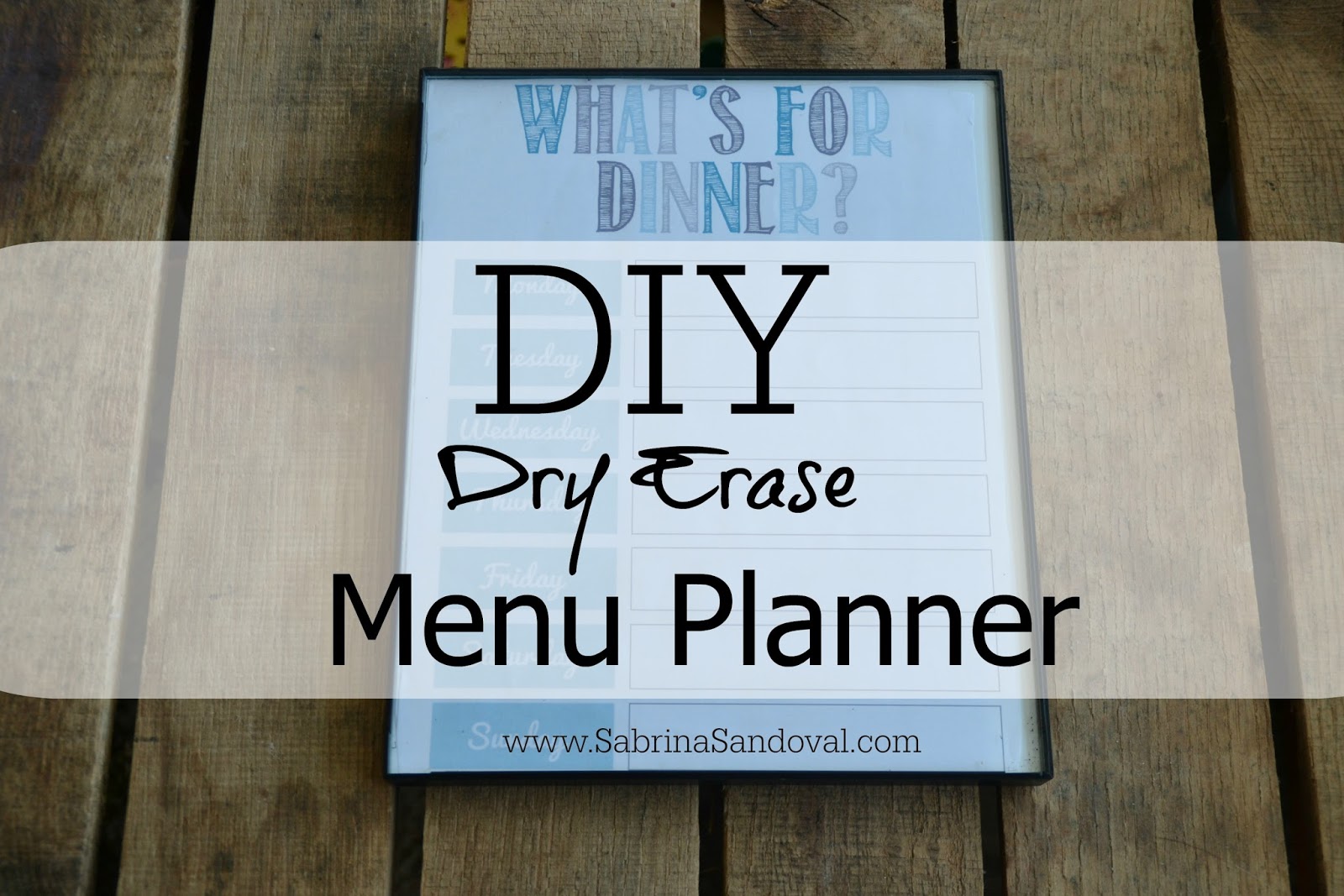 Menu Planning with a simple DIY project | Sabrina Sandoval