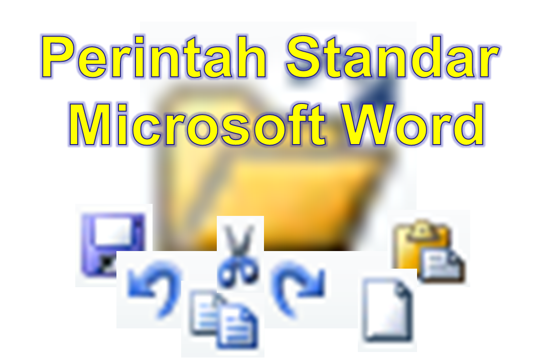 Perintah Standar Microsoft Word