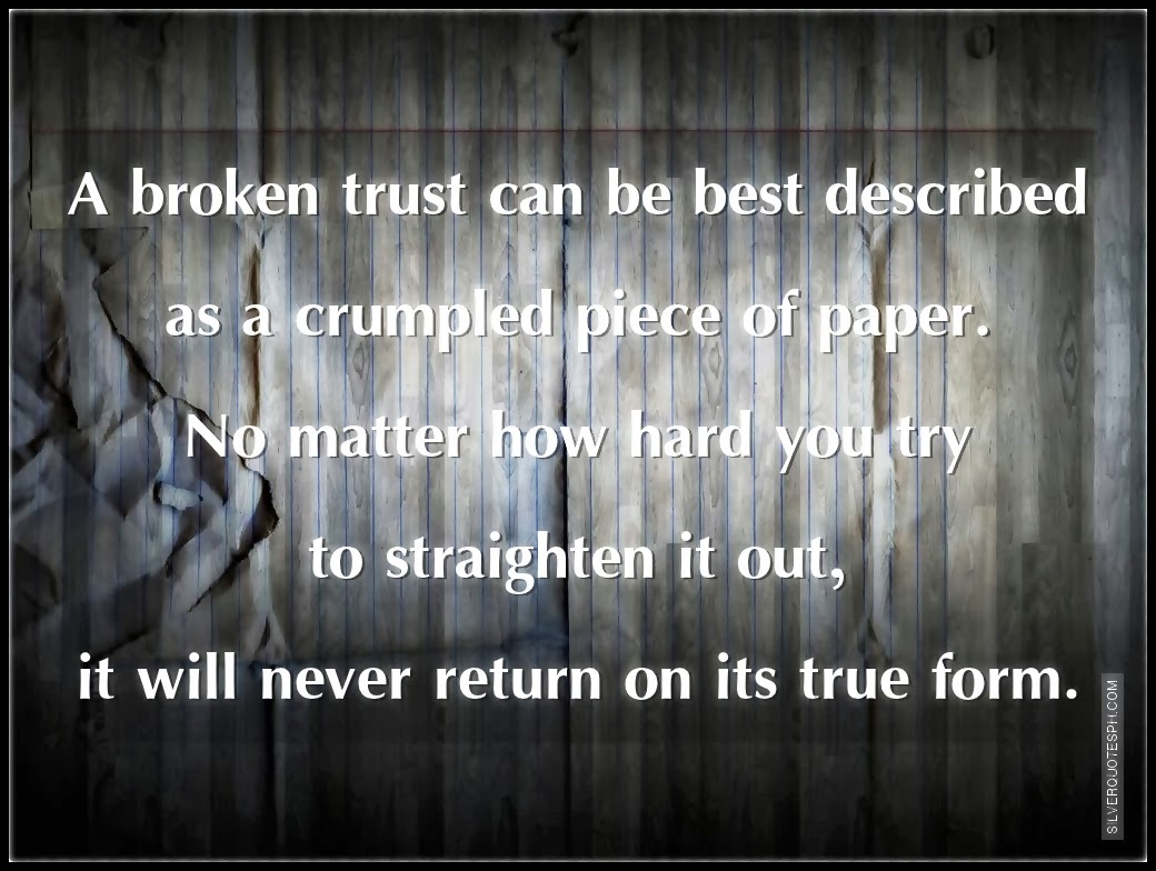 Broken Trust Quotes For Friendship