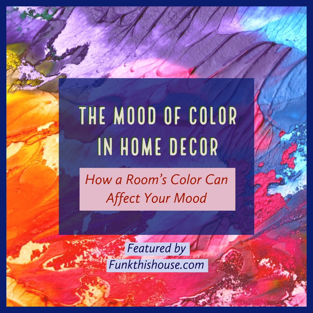 How a Room's Color Can Affect Your Mood