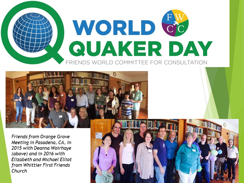 LA Quaker: World Quaker Day 2016: Bringing Together Friends from Far ...