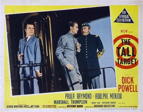 *: The Tall Target / Le grand attentat – Anthony Mann – 1951