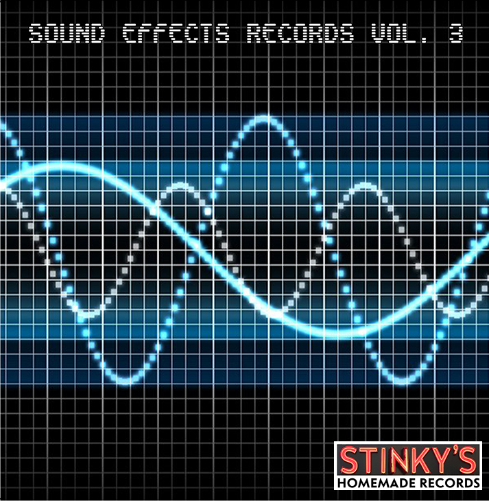 jonderblog: Stinky Sound Effects Volume 3!