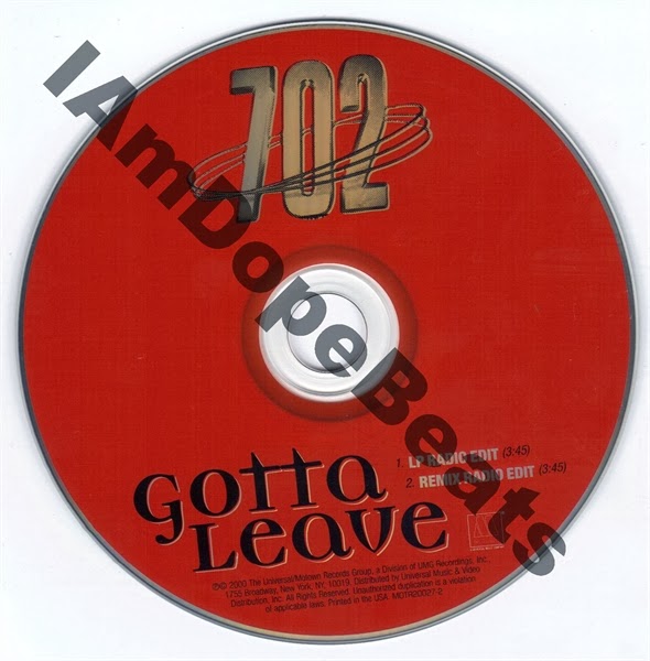 iAmDopeBeats Catalog: 702 - Gotta Leave [Promo CD Single]