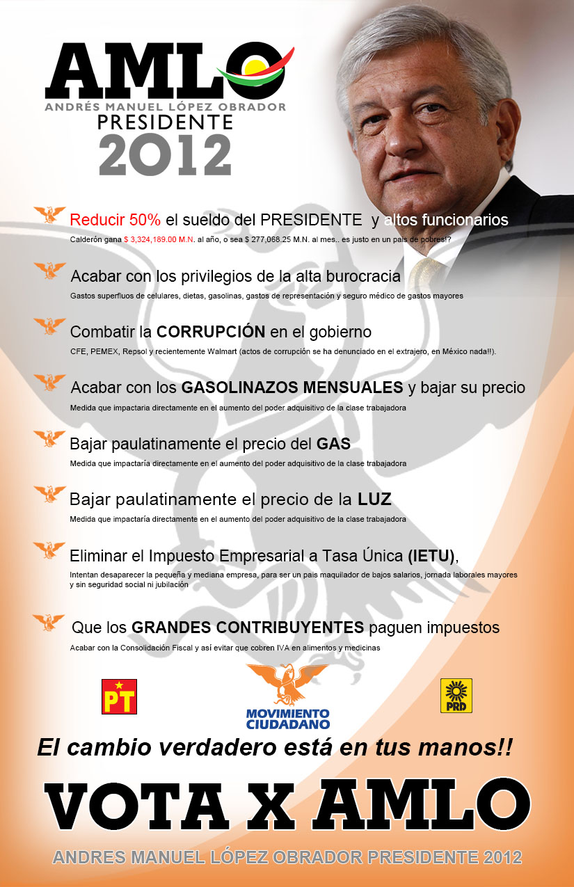 El Blog de Izquierda: IMAGEN: Cartel de AMLO para difundir