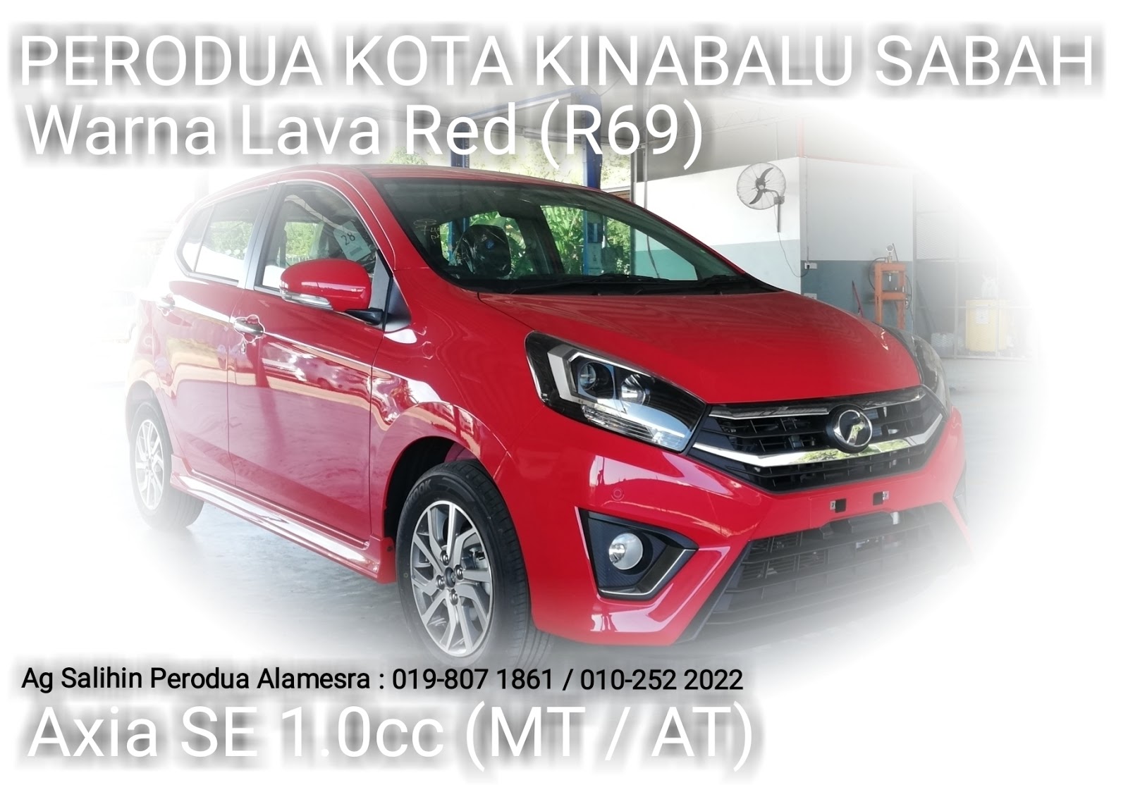 Ringkasan Variasi Kereta Axia dan Senarai Warna Axia 2019