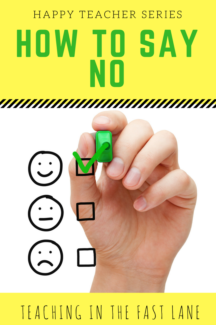 How to Say No of the Happy Teacher Series by Teaching in the Fast Lane