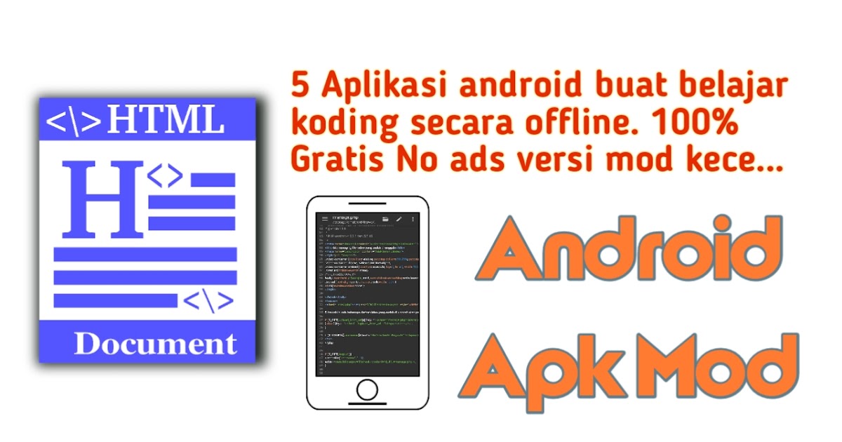 5 Aplikasi buat belajar koding di android yang wajib kamu coba - Ryan