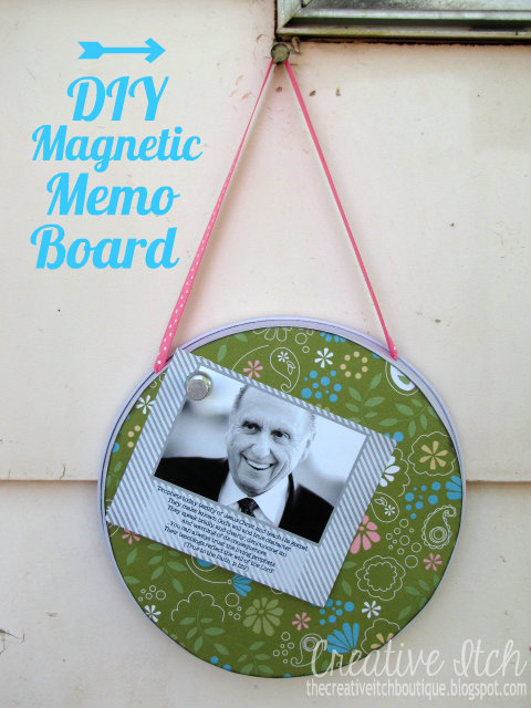 Creative Itch: DIY Magnetic Memo Board