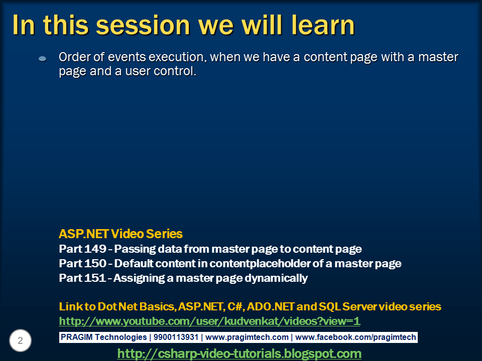 Sql server, .net and c# video tutorial: Master page content page user control life cycle in asp.net