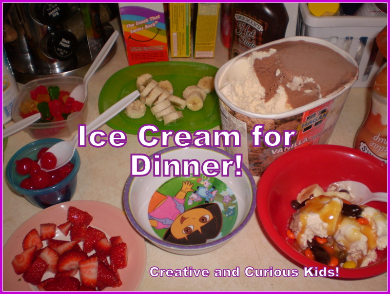Creative and Curious Kids!: In Memory of Baby Ryan.. Ice Cream for Dinner