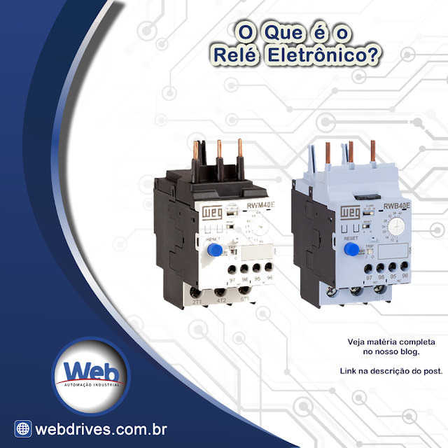 WWW.WEBDRIVES.COM.BR: O Que É o Relé Eletrônico?