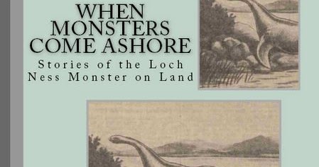 LOCH NESS MONSTER: A New Book on the Loch Ness Monster