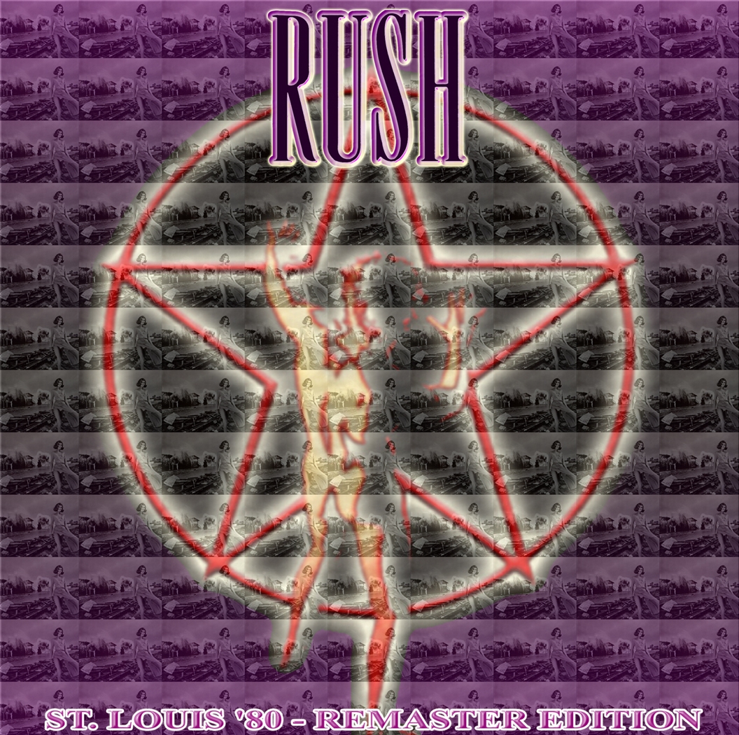 High Quality Bootlegs: Rush - Sant Louis 80