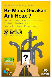 GERAKAN ANTI HOAX DI INDONESIA: DARI MANA, MAU KE MANA? ~ communicare