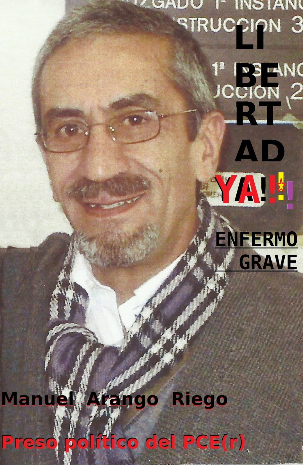 PRESOS: Manuel Arango, tras el traslado a Herrera, empeora y tuvo que ...