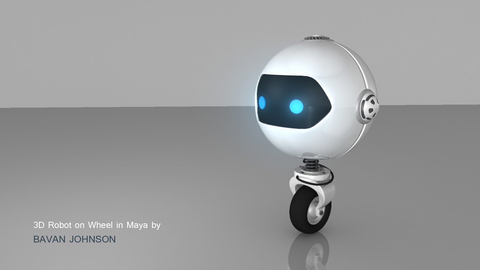 The Dream Sketch - Bavan Johnson: 3D Robot on Wheel in Maya by Bavan ...