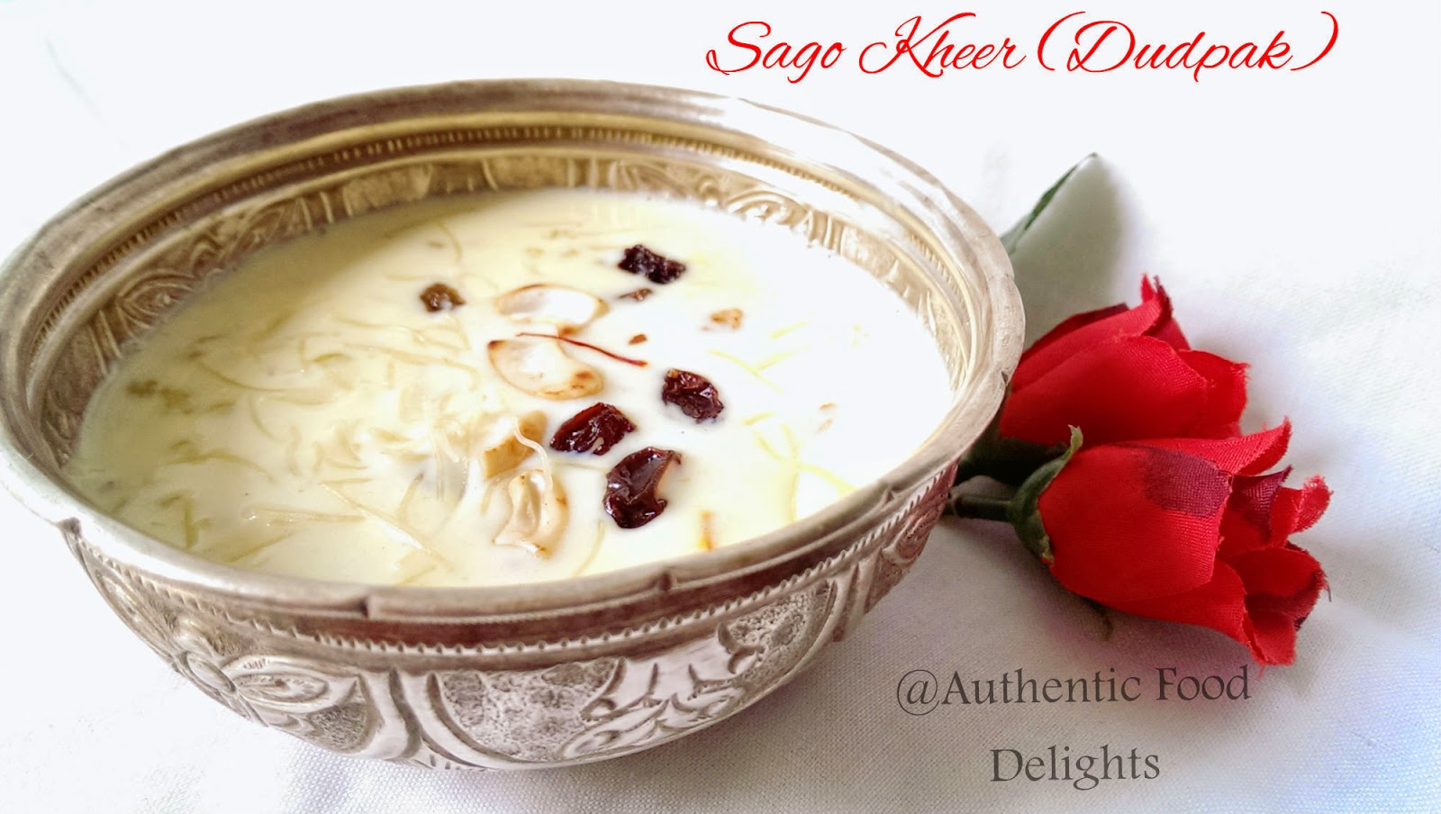 Authentic Food Delights: Sago Kheer (Dudpak)