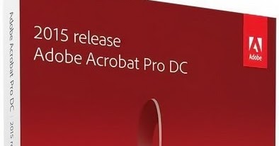 تحميل برنامج Adobe Acrobat Pro DC 2015 كامل مع الكراك