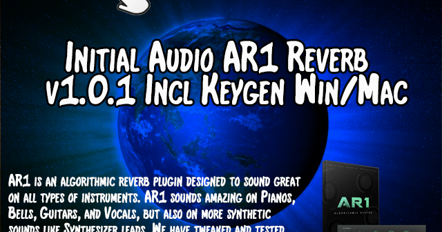 Initial Audio AR1 Reverb v1.0.1 Incl Keygen Win ~ Music Box Vst