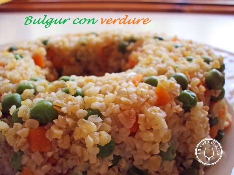 La casa di Artù: Bulgur con verdure | Cottura a microonde