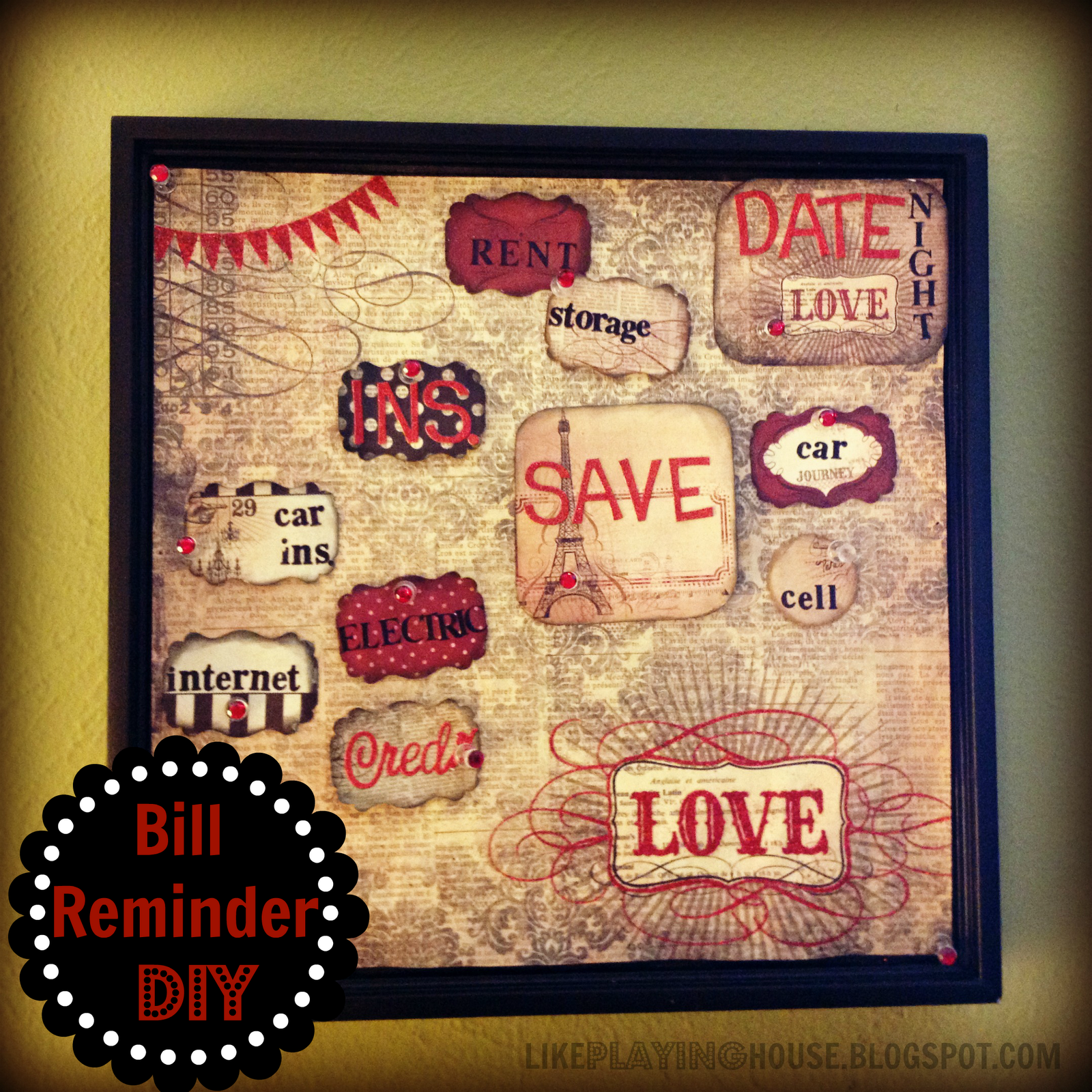 Like Playing House: Bill Reminder DIY