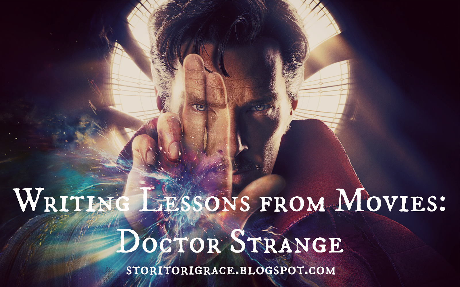 Wanderer's Pen: Writing Lessons from Movies: Doctor Strange