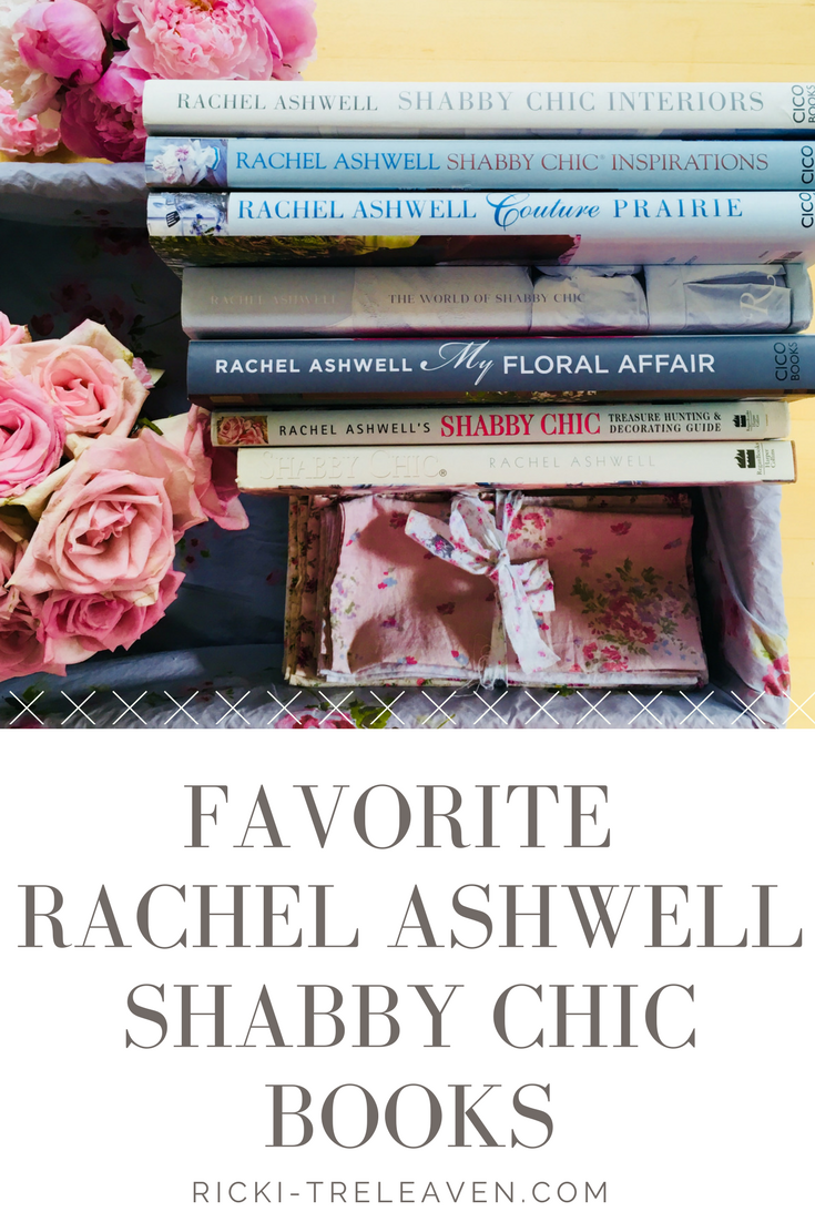 The Bookish Dilettante: Rachel Ashwell's Shabby Chic Books Round-Up