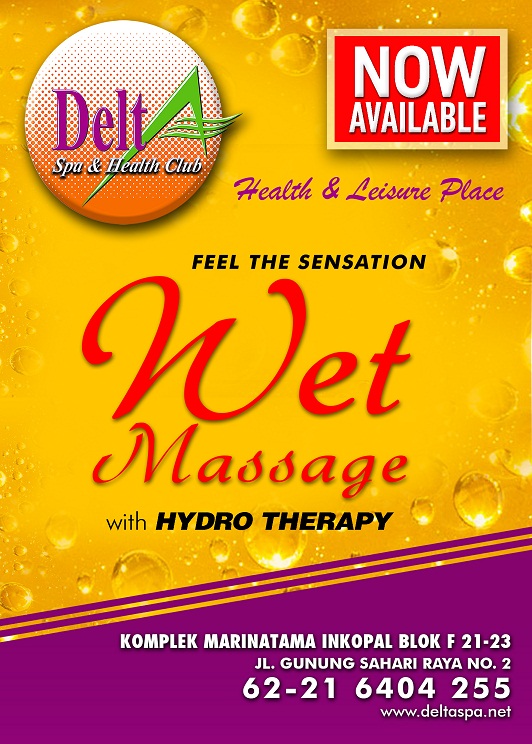 NOW OPEN WET Massage @ Delta Spa Gunung Sahari | Delta Spa and Club