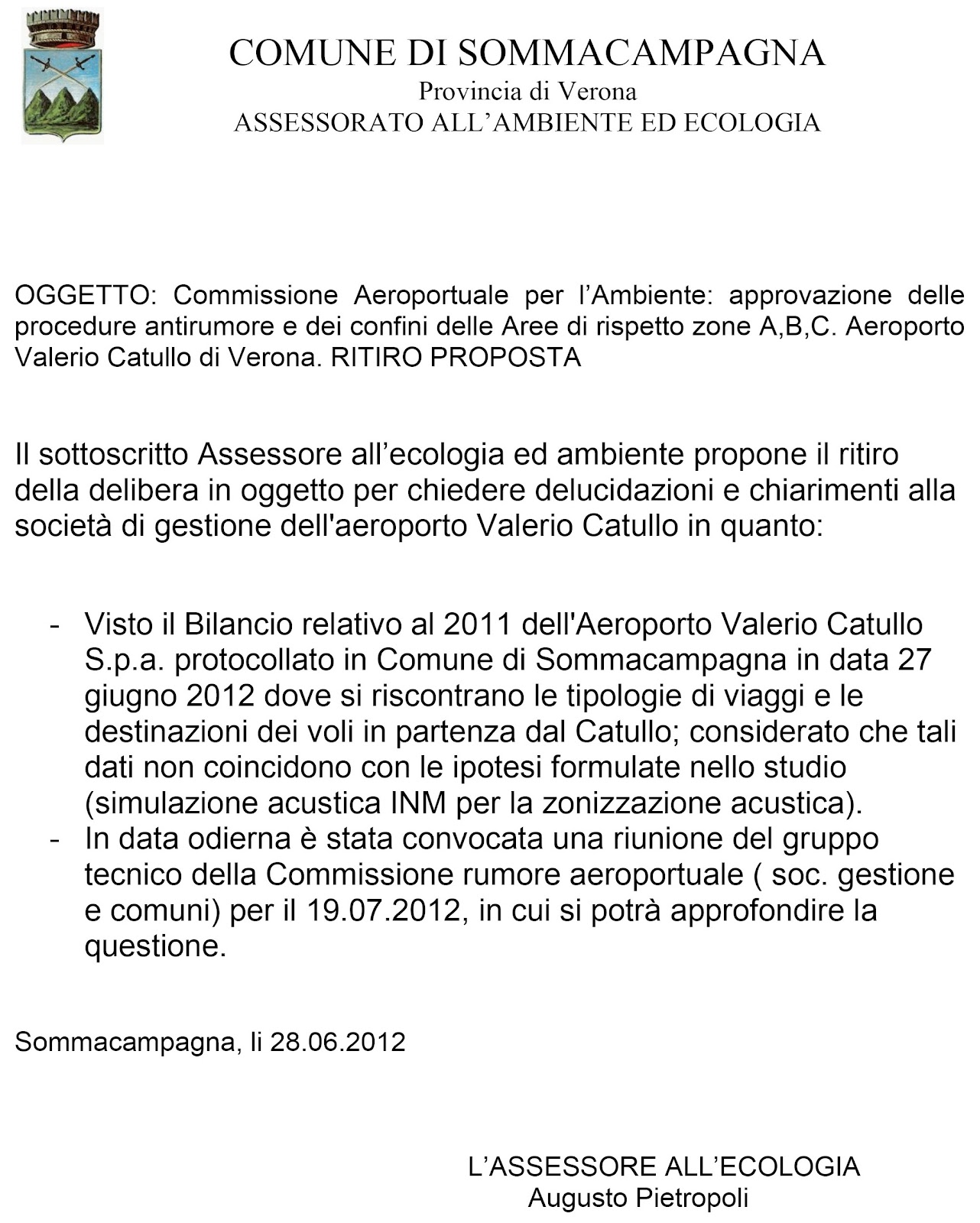 Delibera di Consiglio Comunale n° 30 del 28 Giugno 2012: Delibera di Consiglio Comunale n° 30 del 28 Giugno 2012: