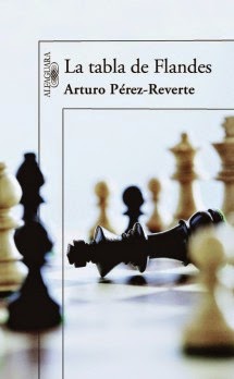 La tabla de Flandes. Arturo Pérez Reverte | Entre montones de libros