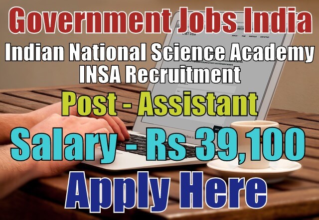Indian National Science Academy INSA Recruitment 2017 | Government Jobs ...