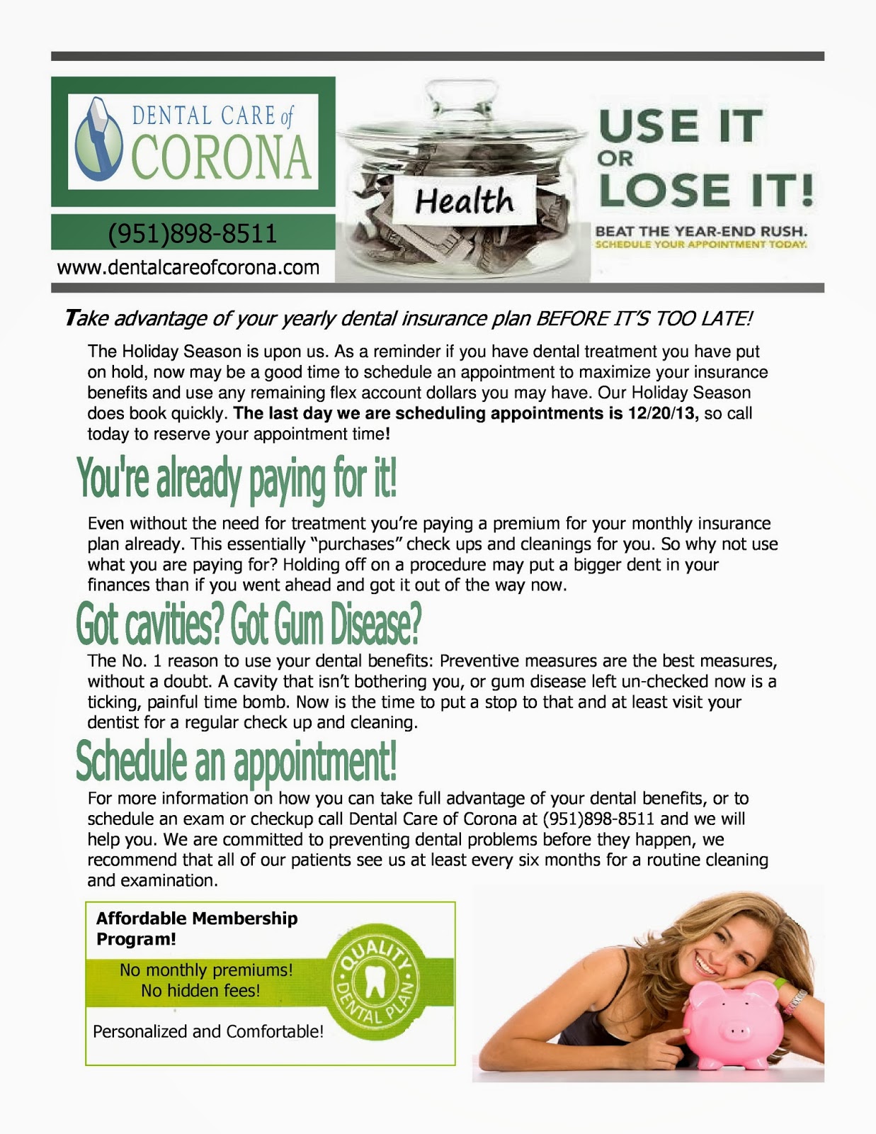 Dental Care of Corona: End of the year Dental Insurance