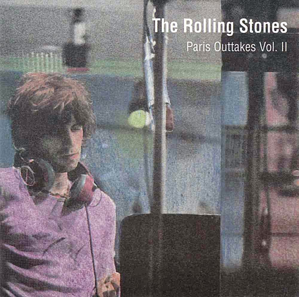 bootleg addiction: Rolling Stones: Paris Outtakes Vol.2