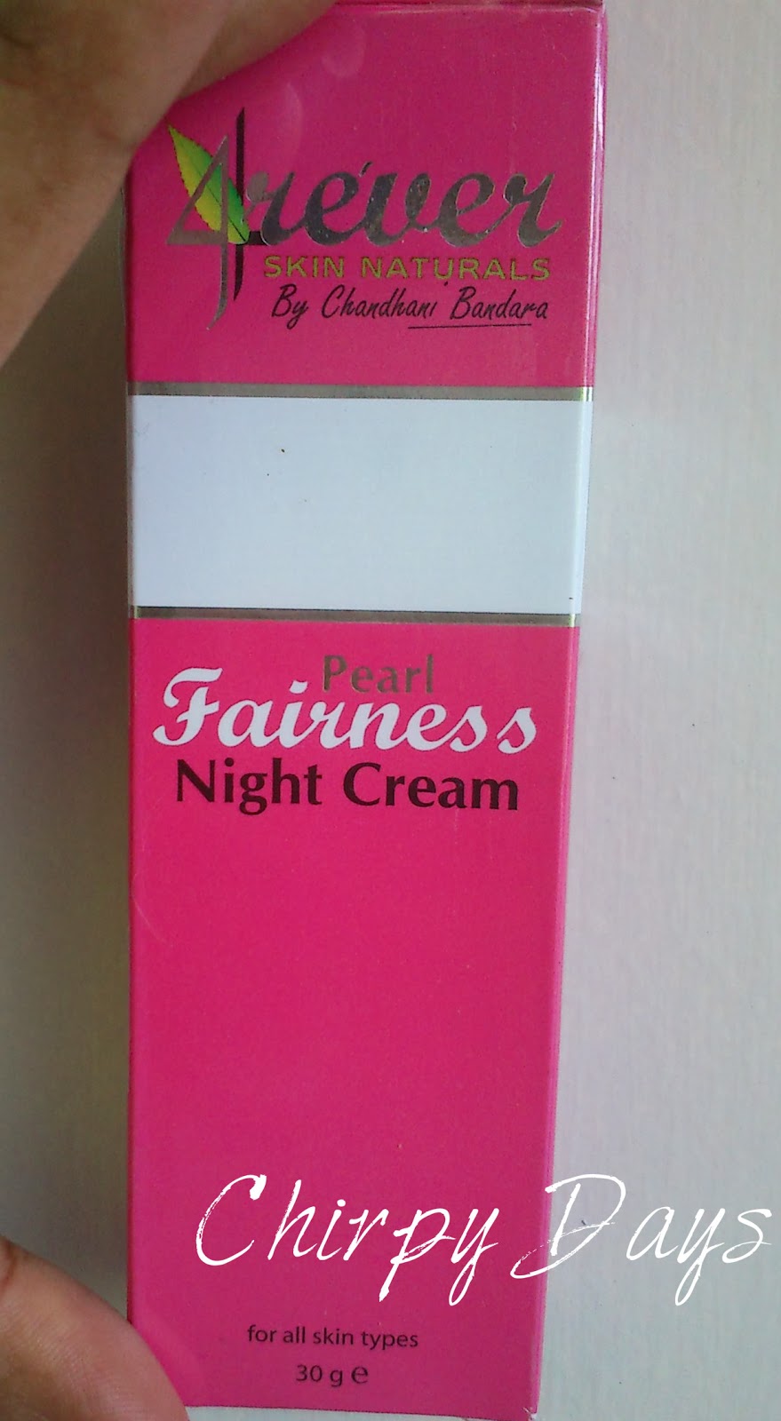 Chirpy Days: Product Review : 4ever Skin Naturals Pearl Fairness Night ...