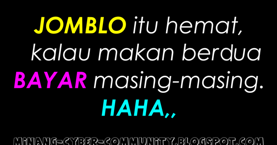 Tren Gaya 26+ Kata Kata Buat Jomblo Happy