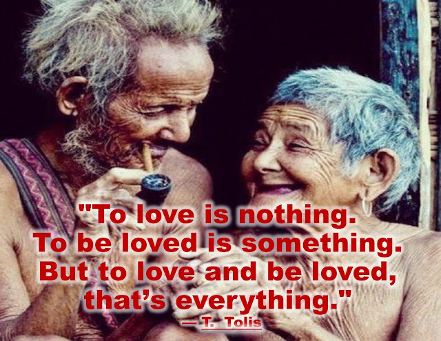 J.A.JACKSON: "To love is nothing. To be loved is something. But to love ...