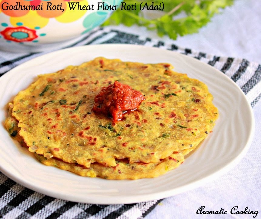 Godhumai Roti, Wheat Flour Roti ( Adai ) ~ art cooking