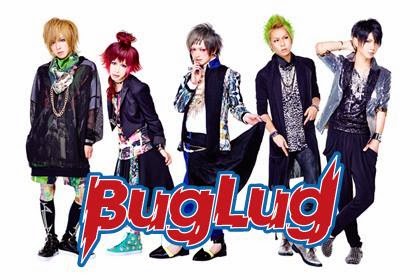 BugLug : LIVE DVD & New Maxi Single Release