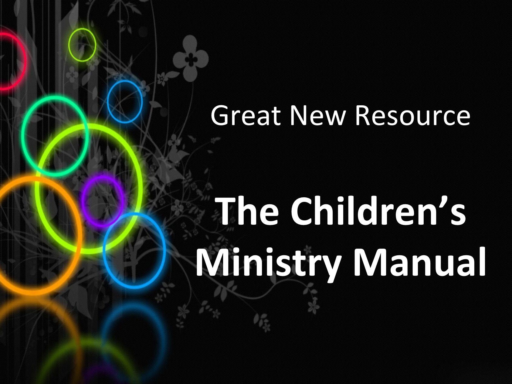 Great New Resource - Children's Ministry Manual ~ RELEVANT CHILDREN'S ...
