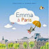 Les lectures de Sanléane: Emma à Paris