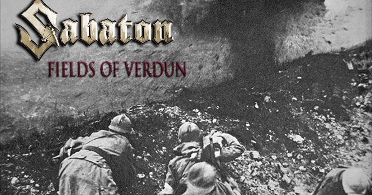 Cameron Mack's Music Heaven : Sabaton Fields of Verdun Review