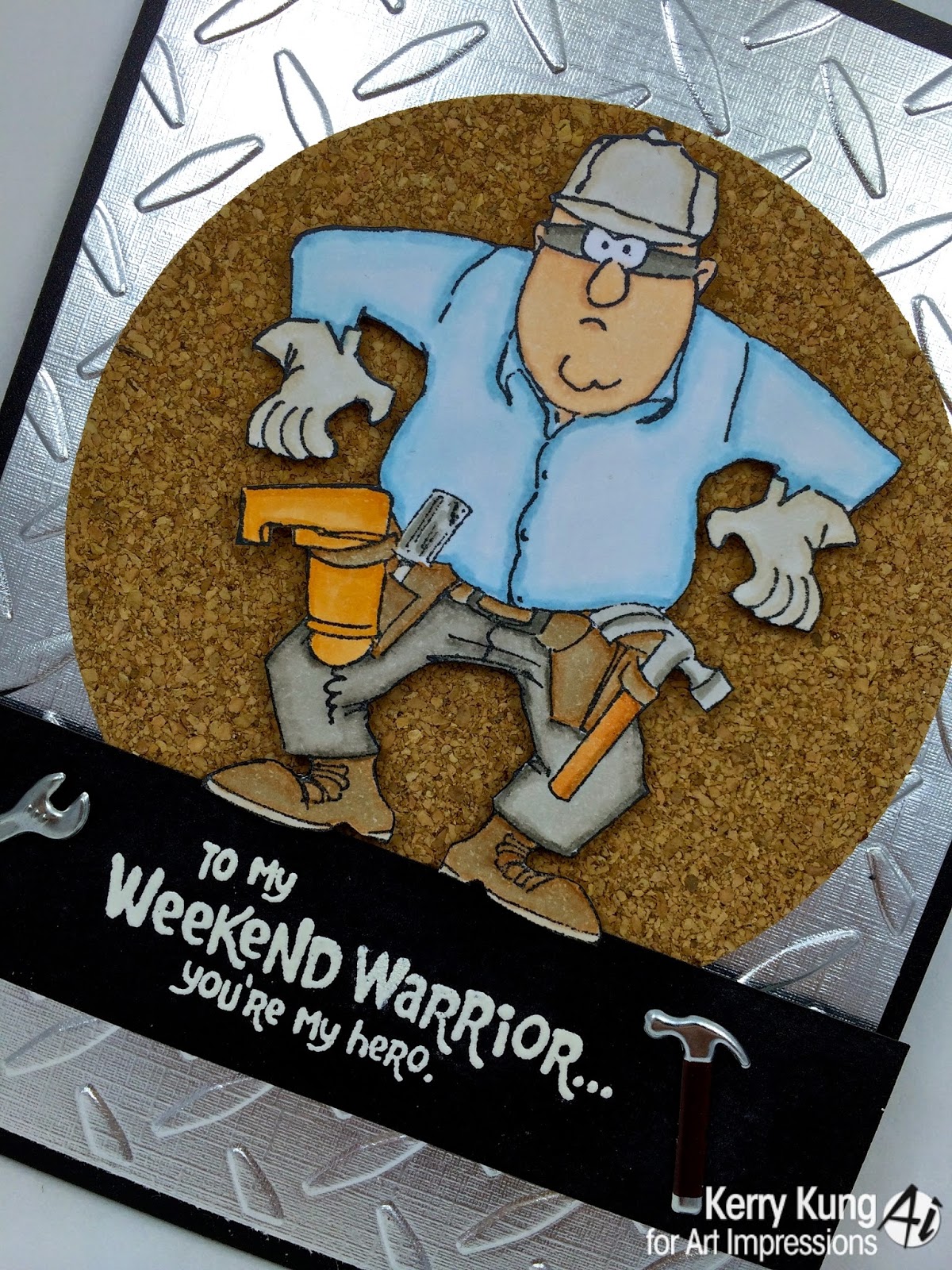 Art Impressions Blog: Weekend Warrior by Kerry