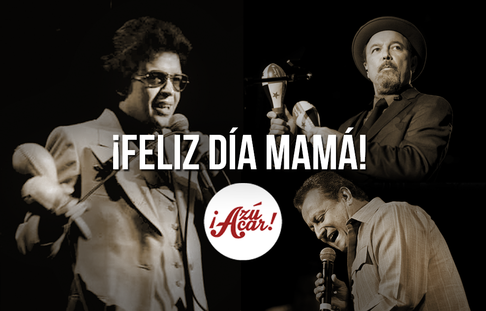 10 canciones de Salsa para dedicarle a mamá en su día ~ ¡Azúcar! Salsa ...